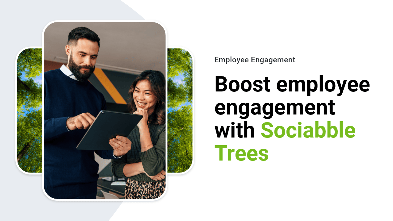How to Boost Employee Engagement with Sociabble Trees?