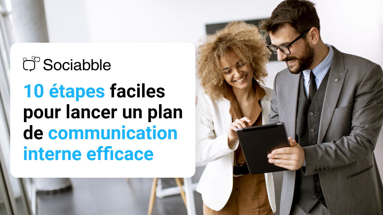 Stratégie de communication interne : 10 étapes pour 2025