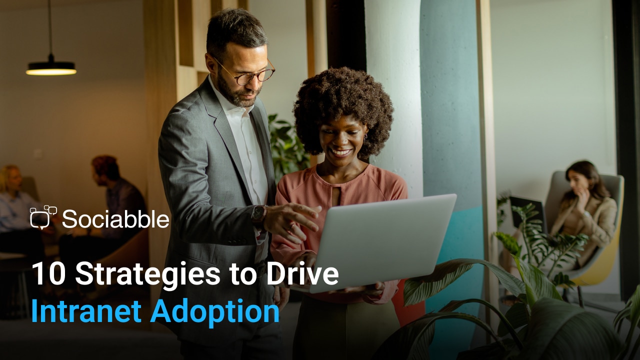 How to Drive Intranet Adoption: 10 Proven Strategies