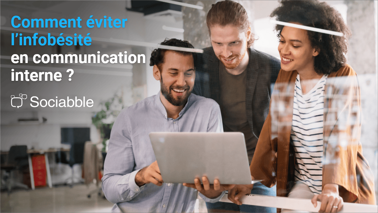 Infobésité et communication interne : comment la gérer et l'éviter