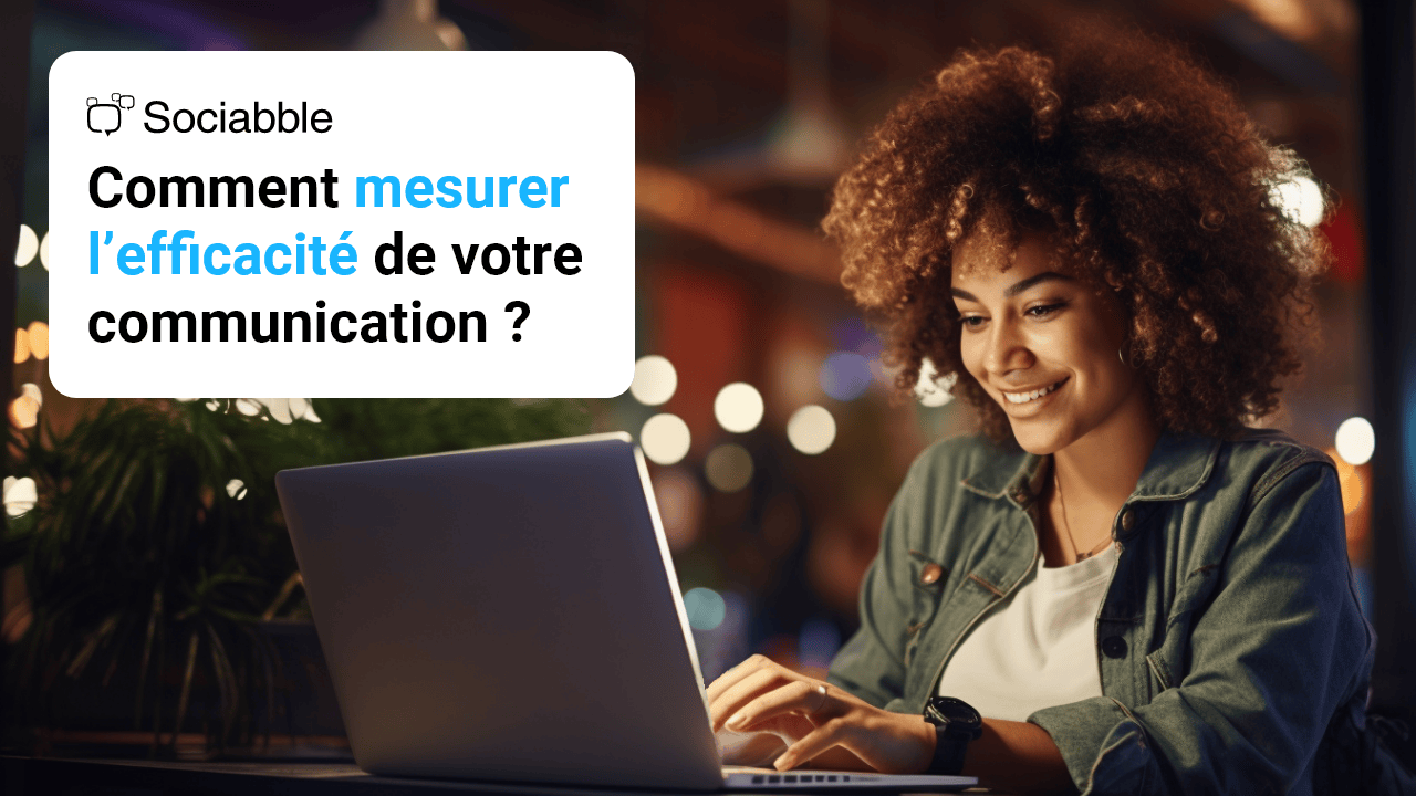 Comment mesurer l'efficacité de la communication interne