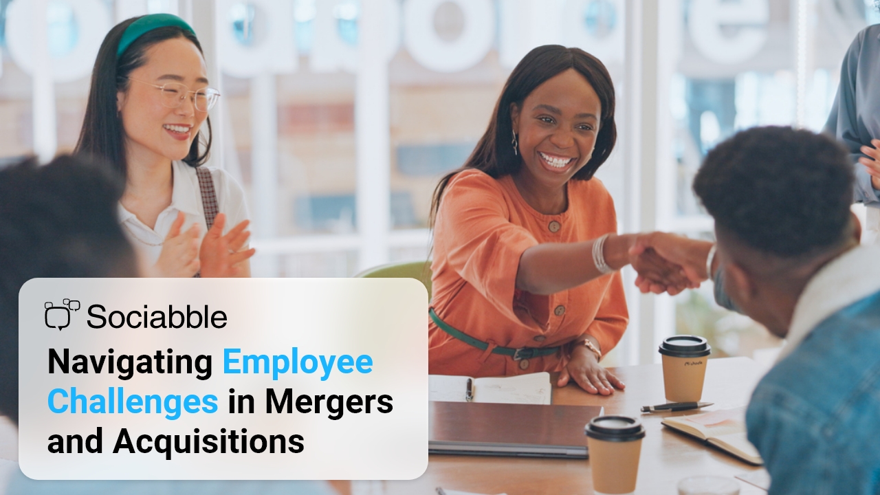 Challenges of Mergers and Acquisitions: The Role of Employee Comms?