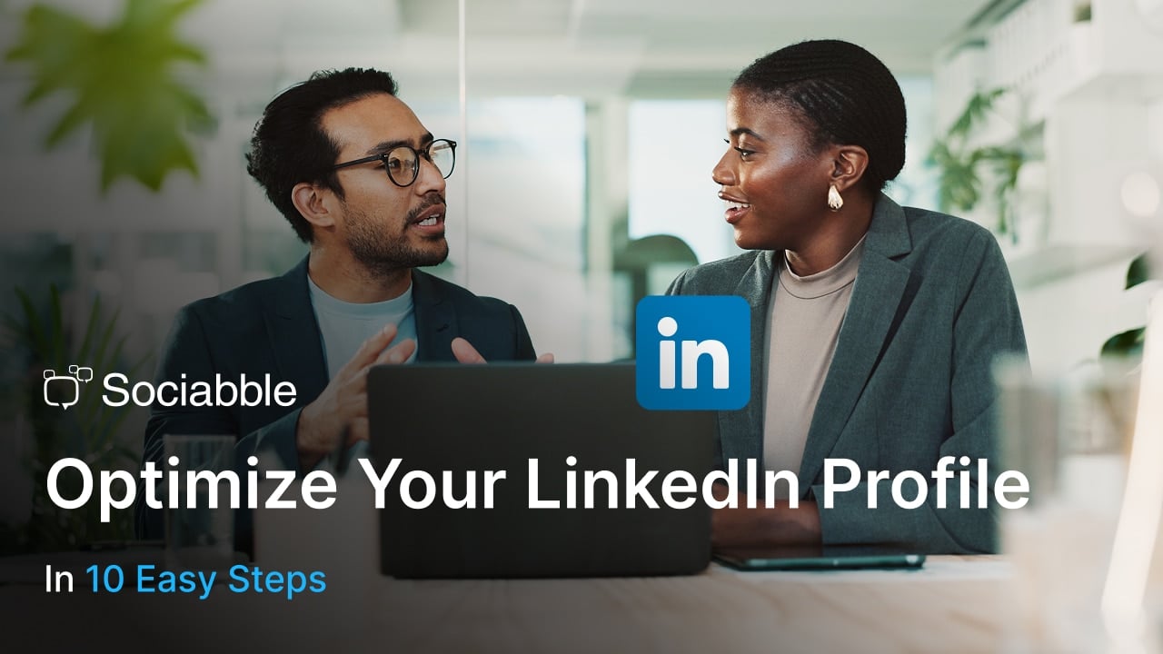 How to Optimize Your LinkedIn Profile for Maximum Visibility in 2026