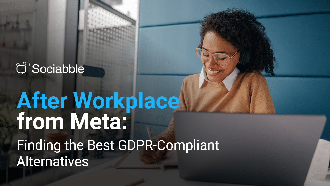 After Workplace from Meta: Finding the Best GDPR-Compliant Alternatives ...