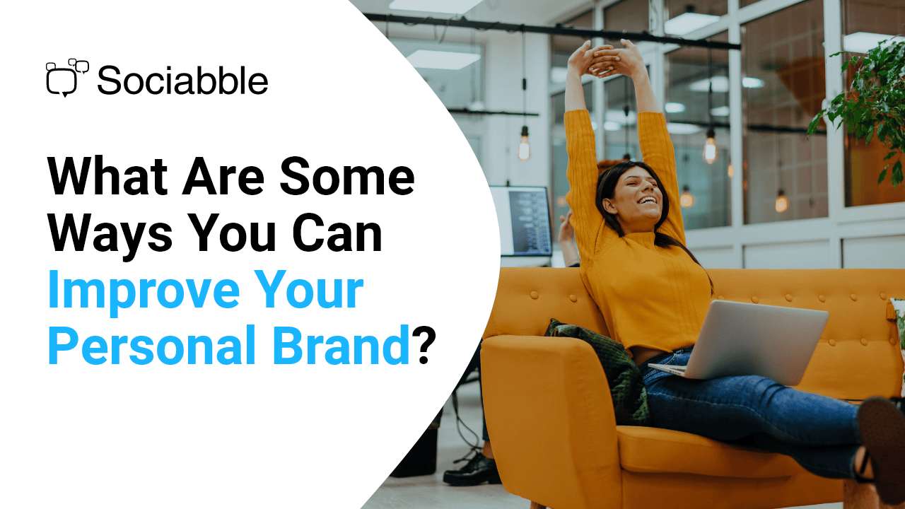 What are some ways you can improve your personal brand?