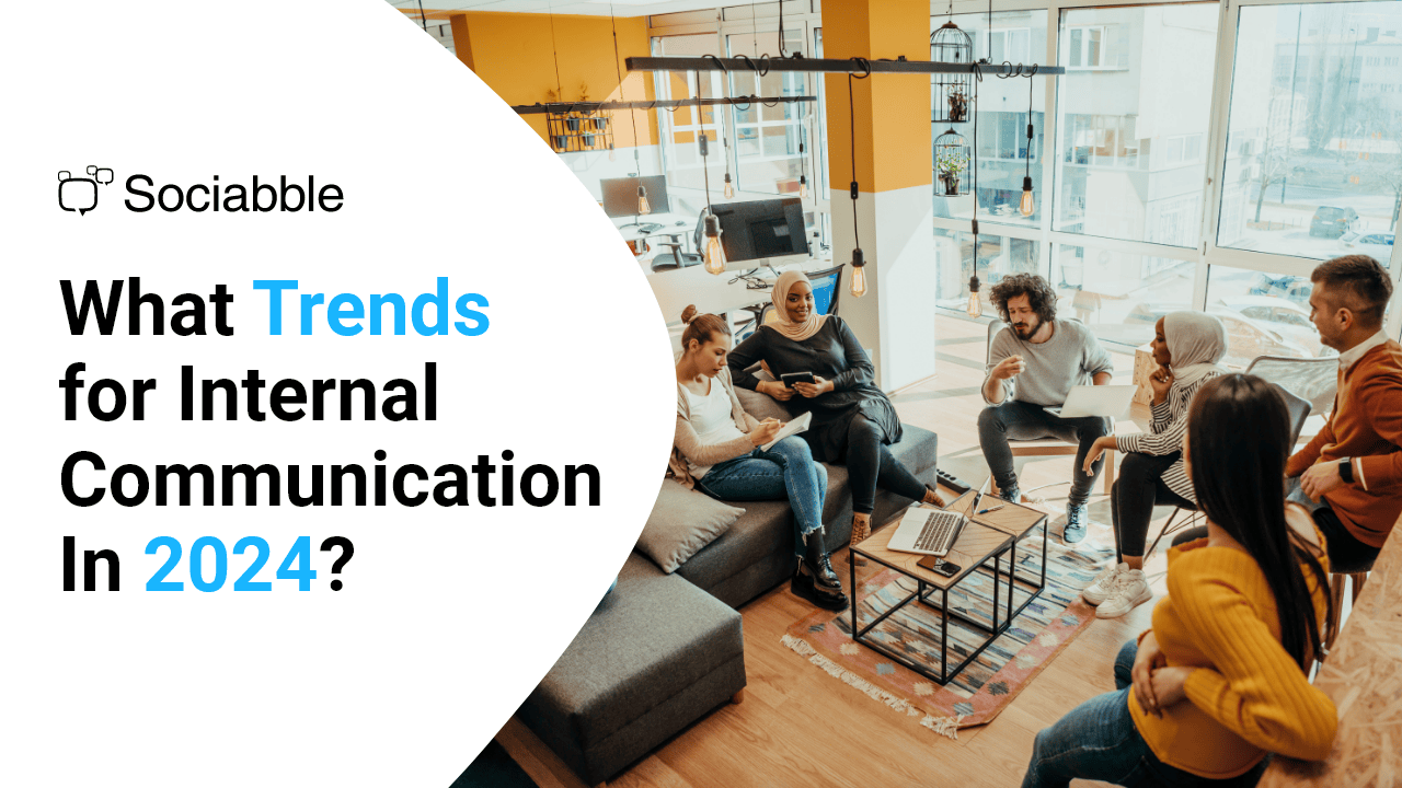 Internal Communication Trends: Stay Ahead in 2024 with Strategies
